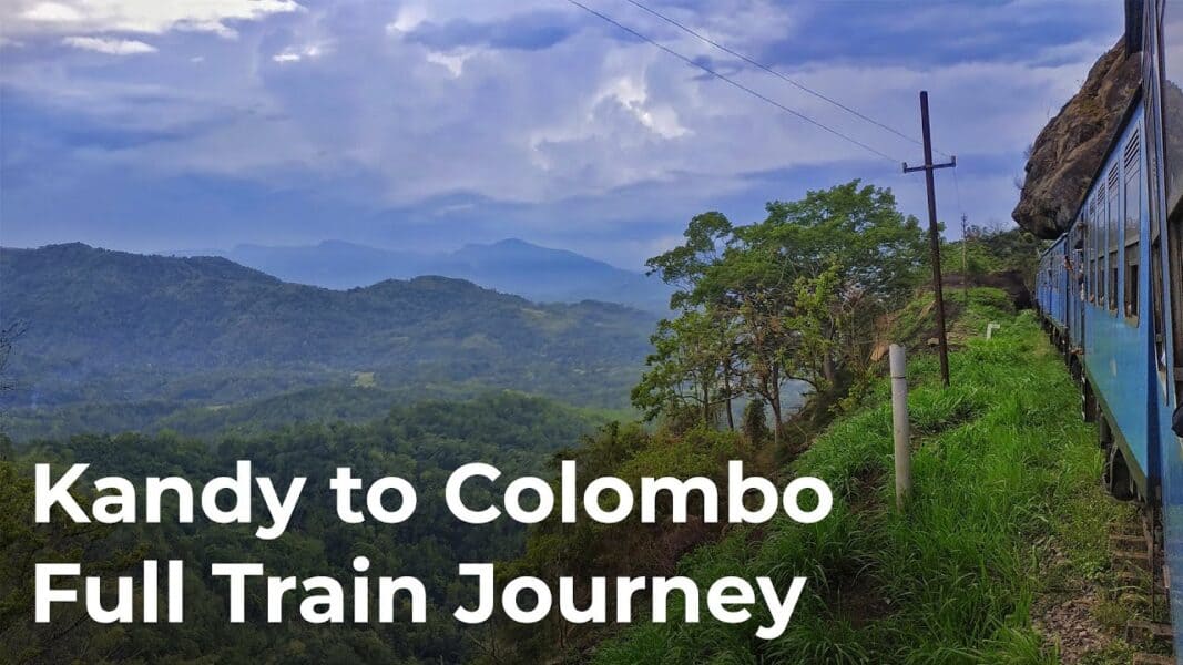 Colombo to Kandy & Kandy to Colombo Train Time Table & Ticket Price
